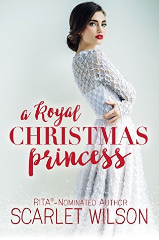 A Royal Christmas Princess by Scarlet Wilson – Celebrity Readers